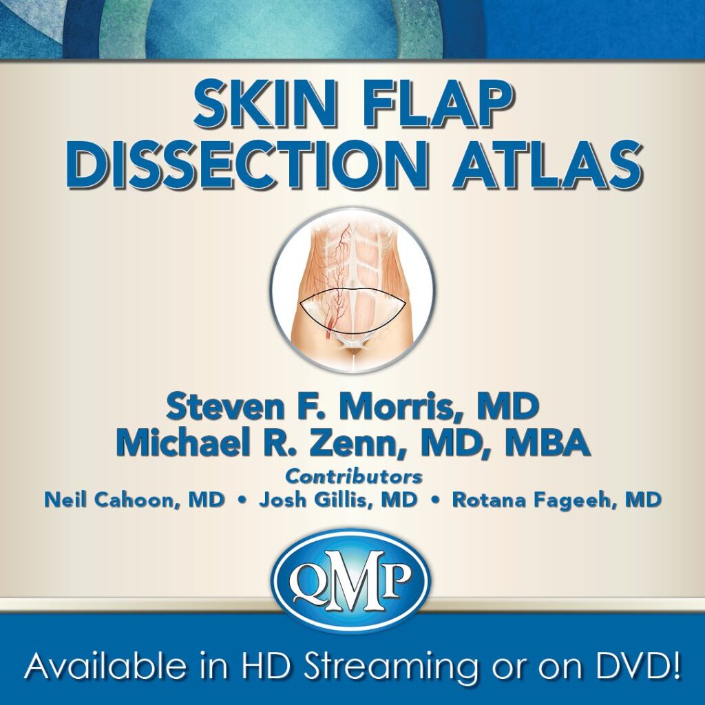 Skin Flap Dissection Atlas Video Library – MeduStudy