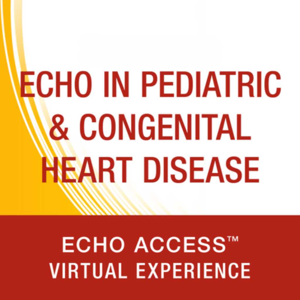 ASE 2025 Echo in Pediatric and Congenital Heart Disease OnDemand ...